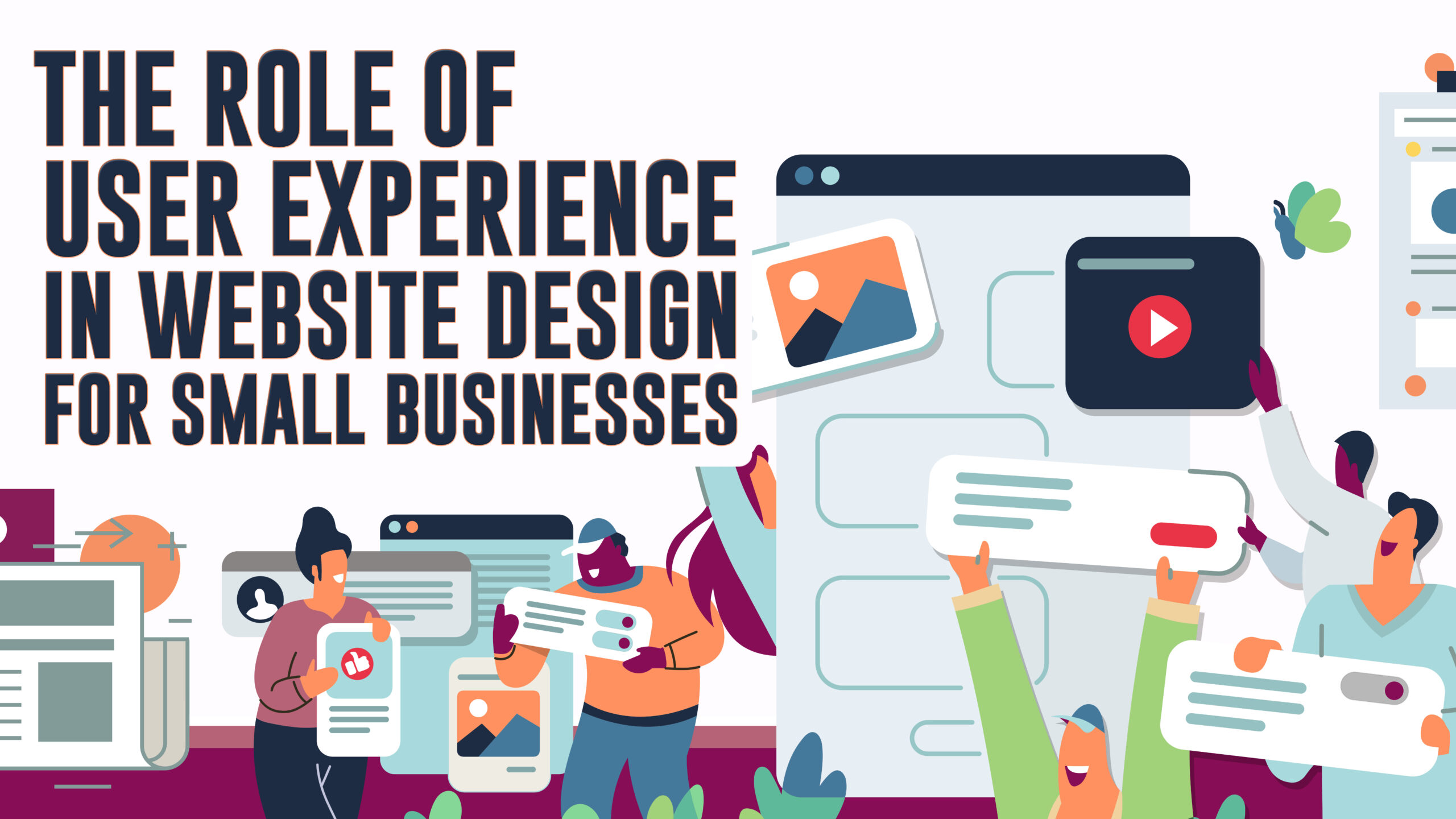 The Role of User Experience in Website Design for Small Businesses ...