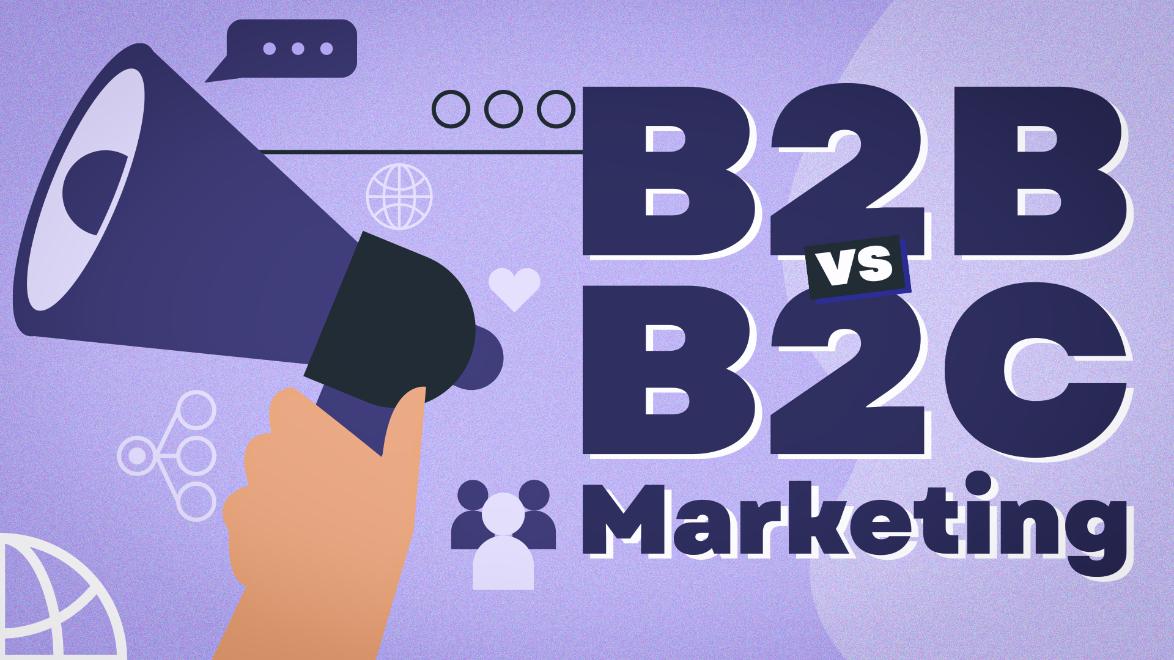B2B vs. B2C Marketing in 2026 - BrandCrowd Blog | BrandCrowd