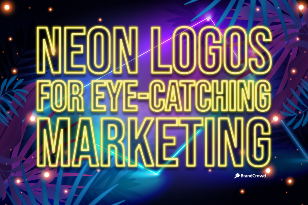 94 Neon Logos For Eye-Catching Marketing | BrandCrowd blog