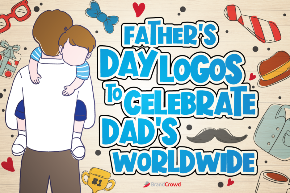 65 Father’s Day Logos To Celebrate Dads Worldwide | BrandCrowd blog