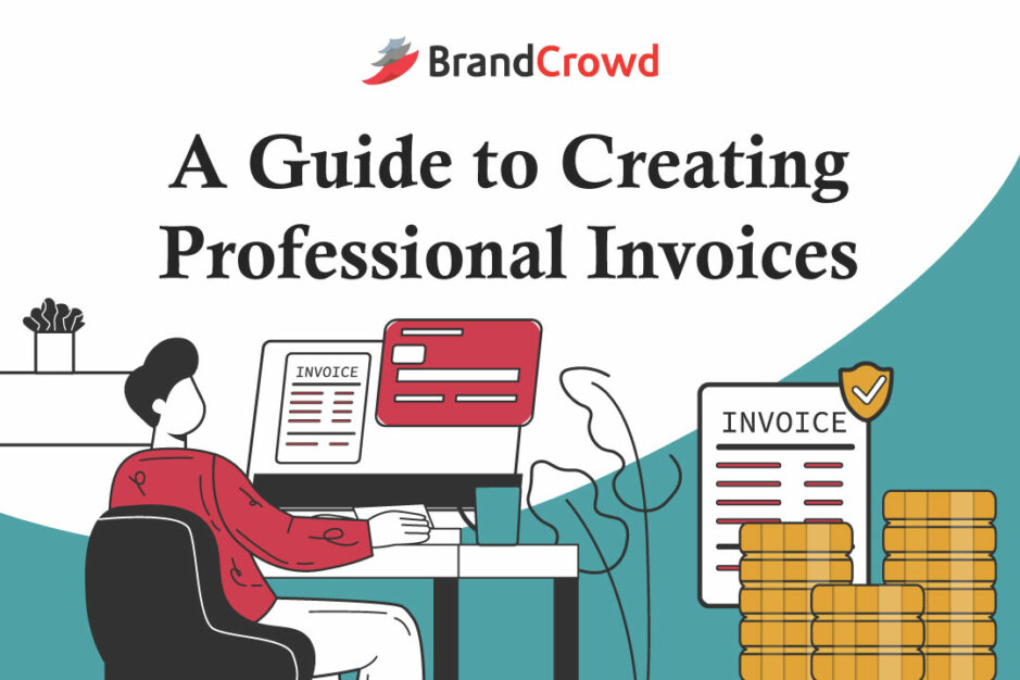A Guide to Creating Professional Invoices | BrandCrowd blog
