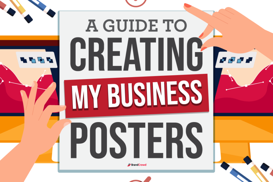 A Guide to Creating My Business Posters | BrandCrowd blog