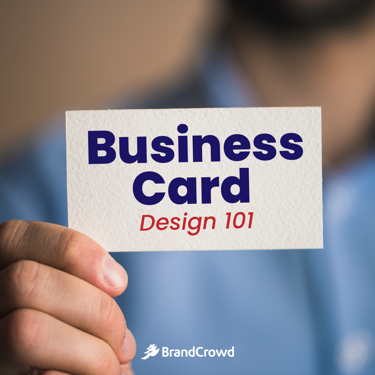 The Comprehensive Guide to Business Card Design | BrandCrowd blog