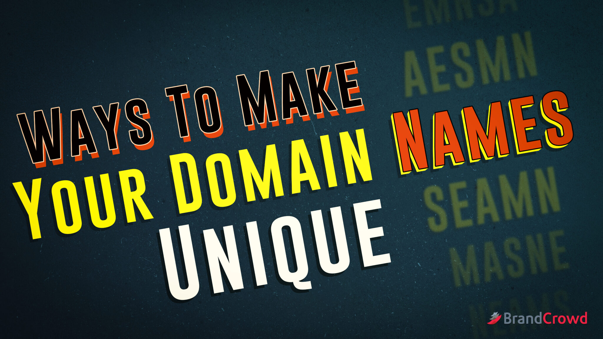 7 Ways To Make Your Domain Names Unique | BrandCrowd blog